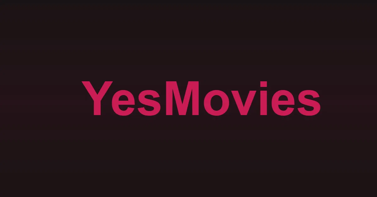Stream Full Movies and Series | Best VOD Platform | YesMovies